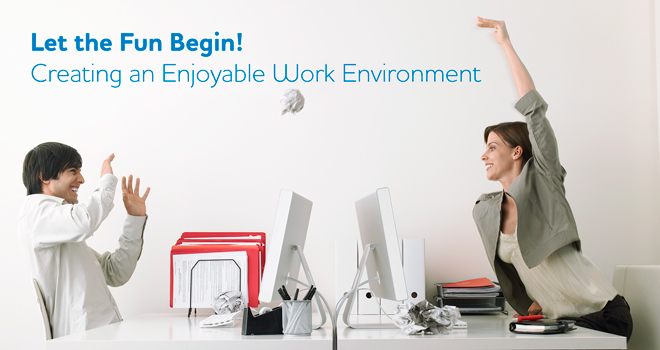 Let the Fun Begin: How to Create an Enjoyable Office Environment - Bayt ...